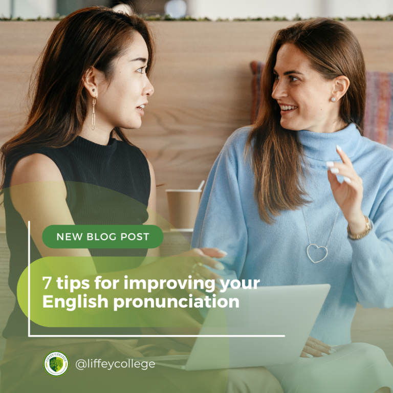 7 tips for improving your English pronunciation – Liffey College